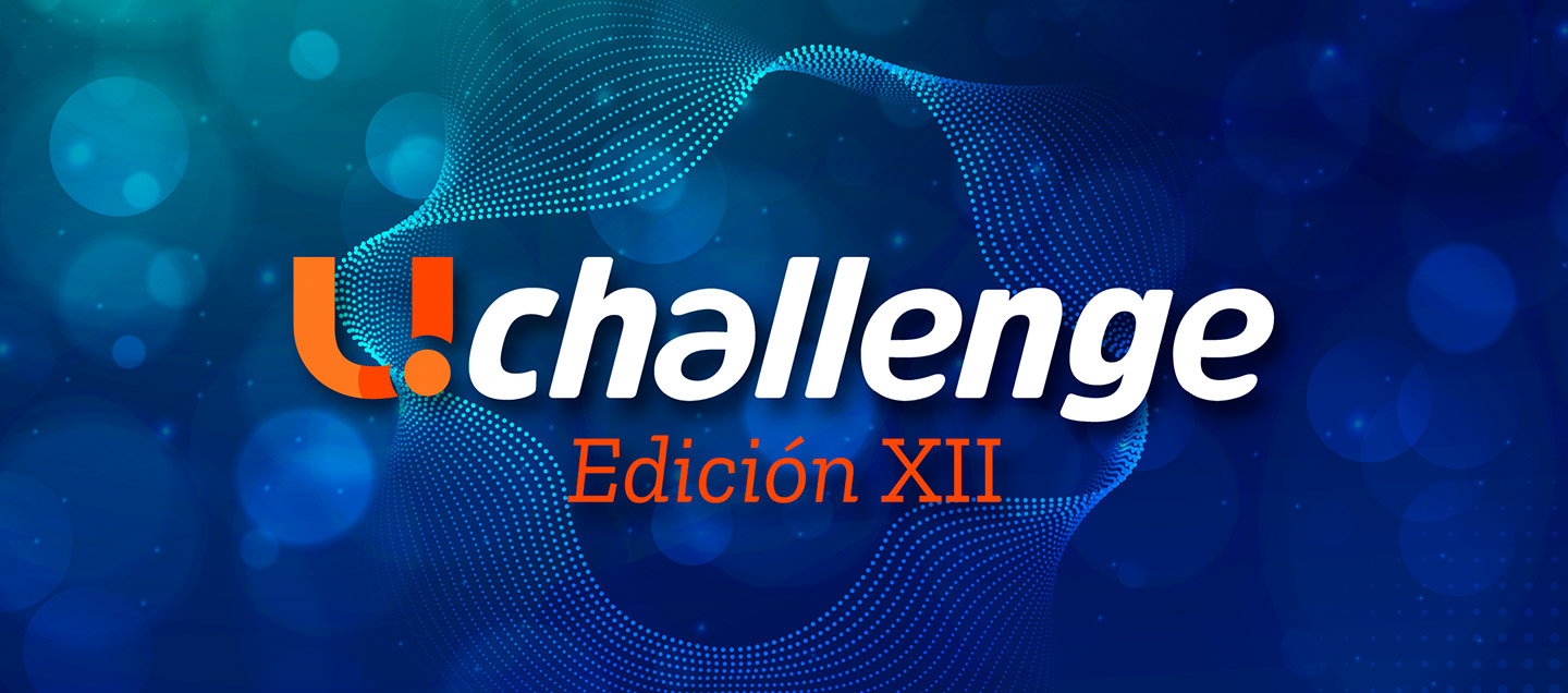 Apuestan por la innovación y emprendimiento con el UChallenge